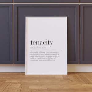 Tenacity Definition, Inspirational Quote, Gallery Wall Art Prints ...