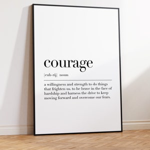 Courage, Courage Print, Courage Poster, Courage Sign, Courage Wall Art ...