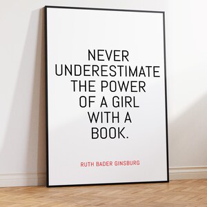 Never Underestimate the Power of a Girl With a Book, Ruth Bader ...