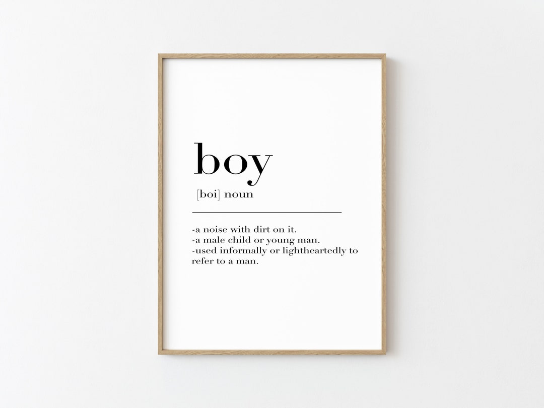 Boy Boy Print Boy Poster Boy Definition Boy Definition - Etsy