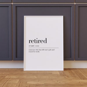 Retired Definition Print, Retirement Poster, Retired Print, Gift for ...