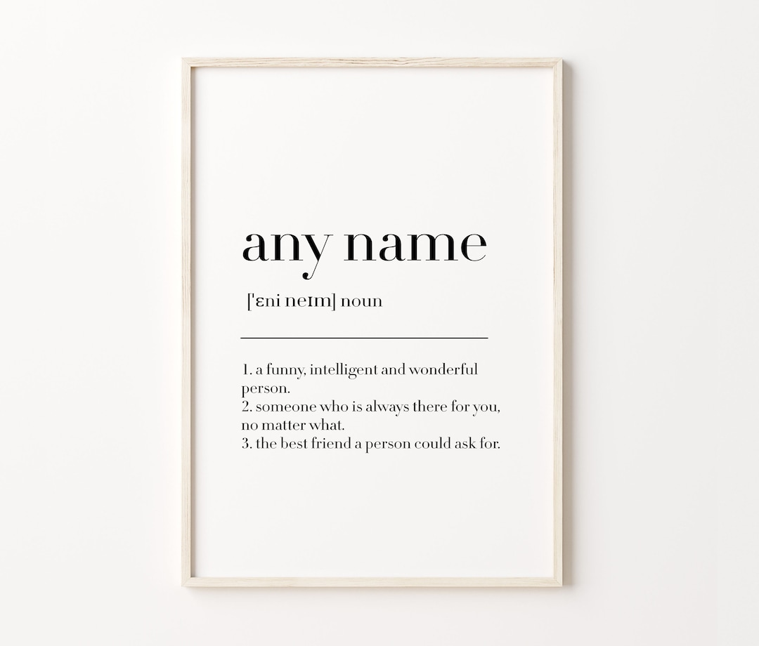 Personalized Name Definition,any Name Print,best Friend Definition ...