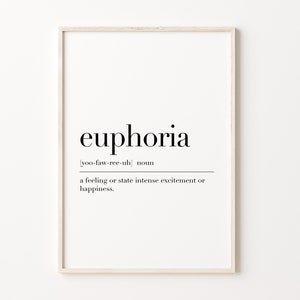 Euphoria, Euphoria Definition Print, Euphoria Quote Wall Art, Living ...