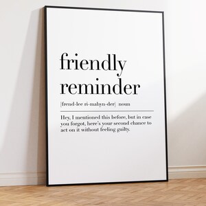 Friendly Reminder Definition Poster, Friendly Reminder Wall Art, Gift ...