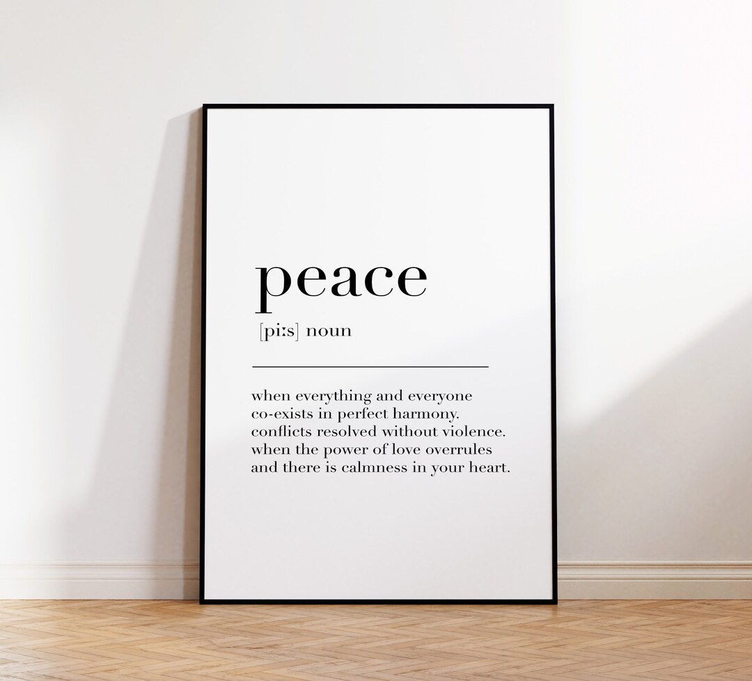 Peace, Peace Print, Peace Poster, Peace Sign, Peace Definition Print ...