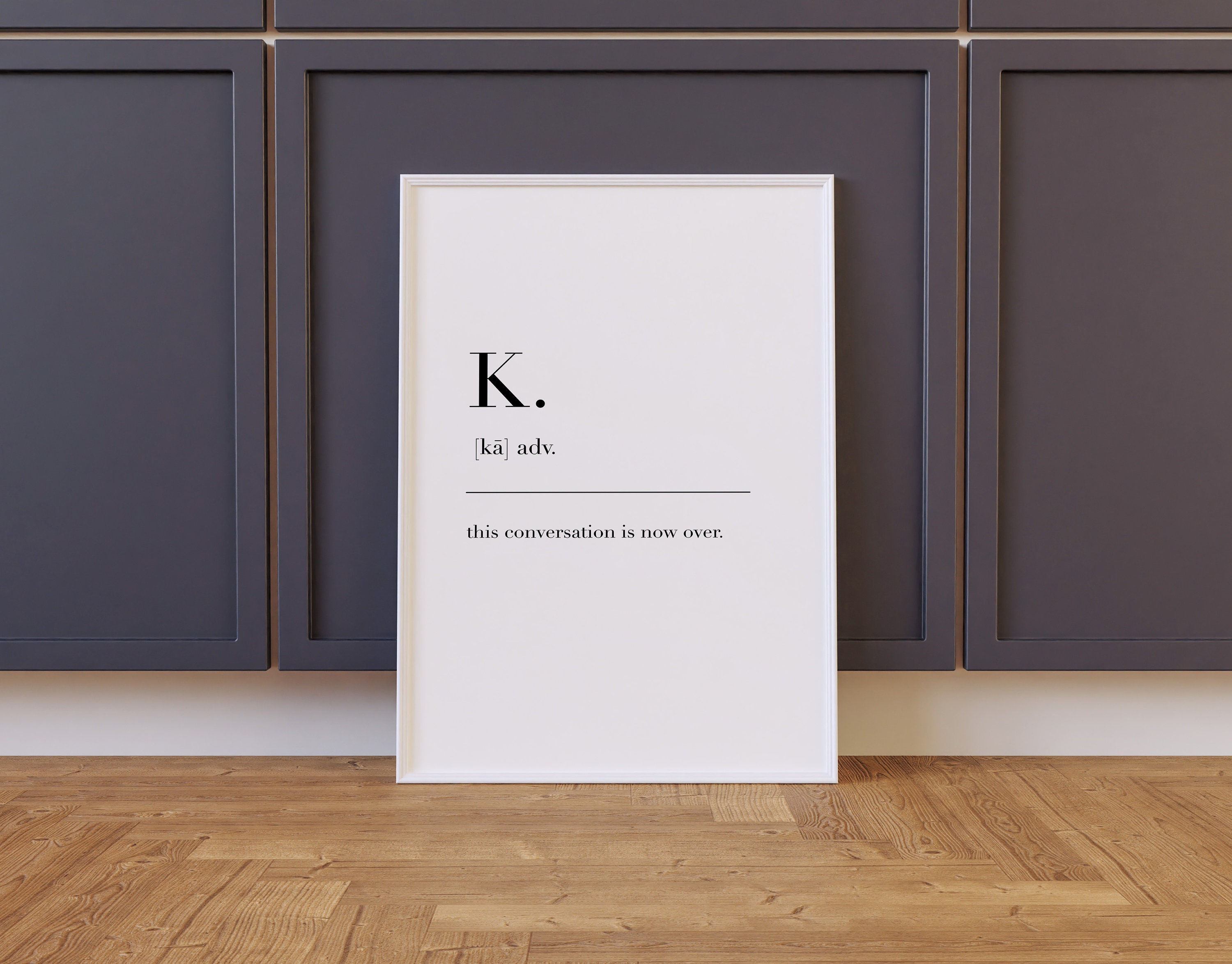 K. Print, K. Poster, Conversation Print, Definition Print, Funny Print ...