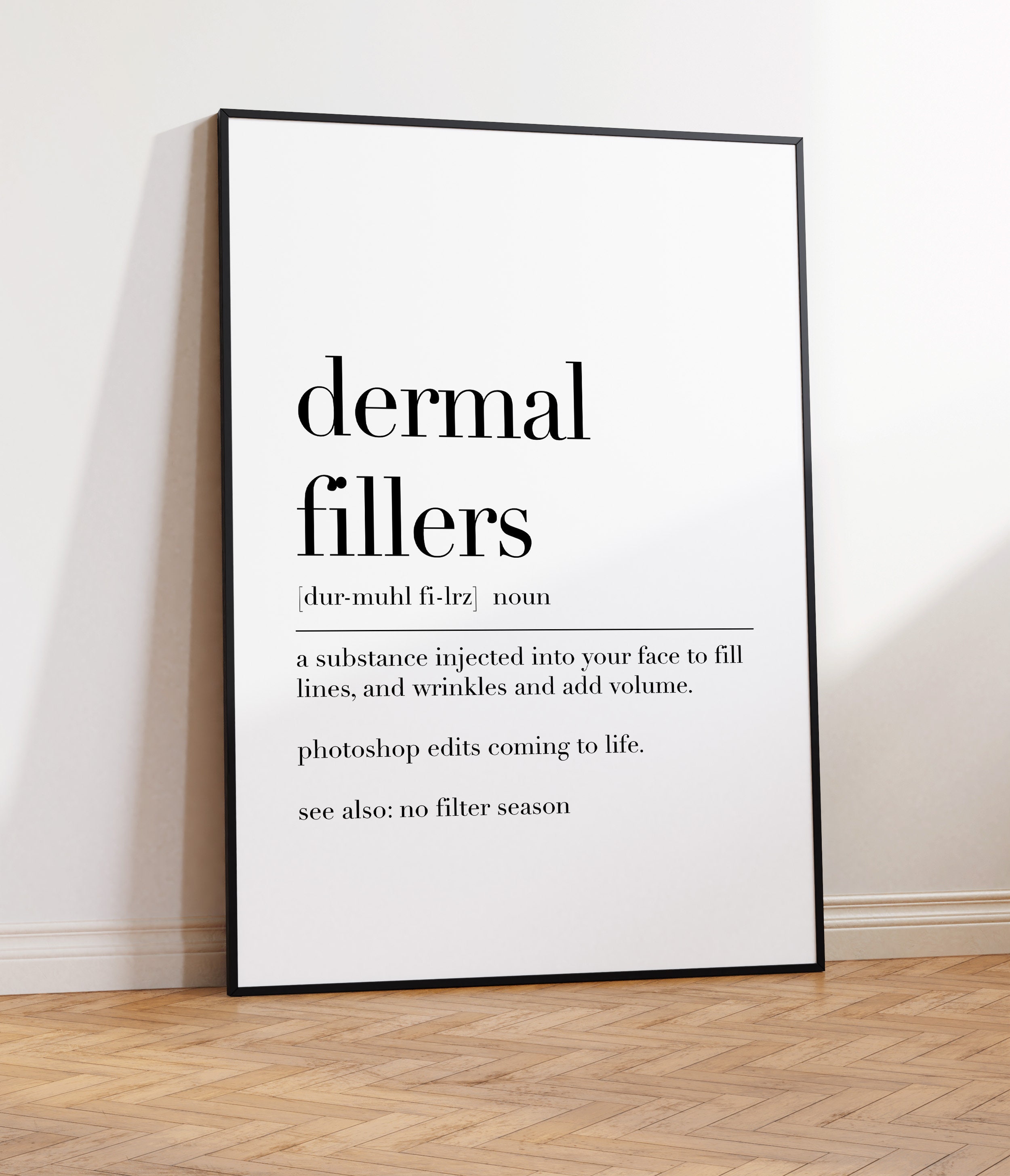 Dermal Fillers Definition Print, Dermal Fillers Quote Wall Art ...
