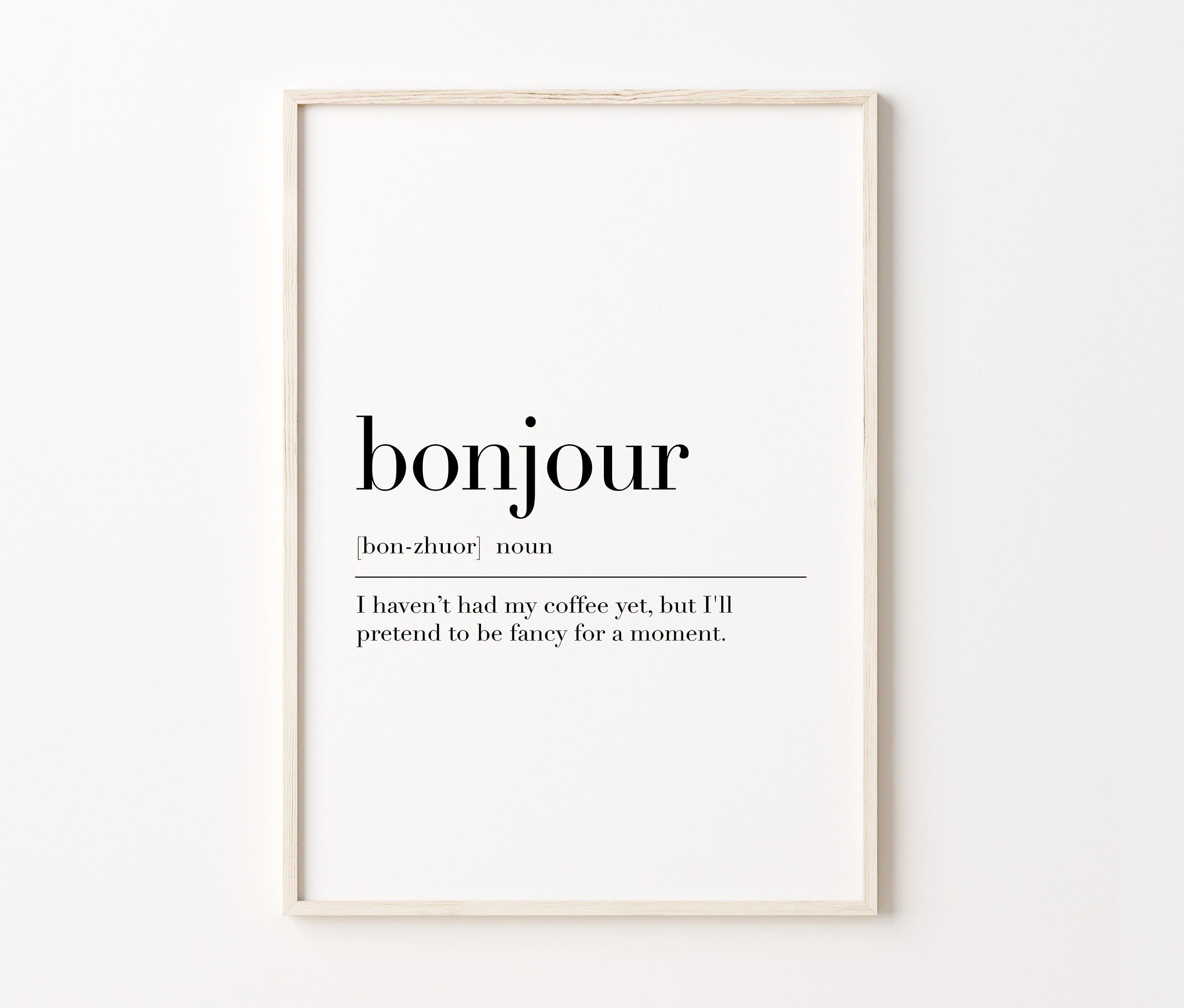 Gift for Bonjour, Bonjour Definition Print, Bonjour Wall Art, Bonjour ...