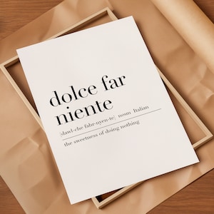 Dolce Far Niente Poster, Dolce Far Niente Definition Print, Italian ...