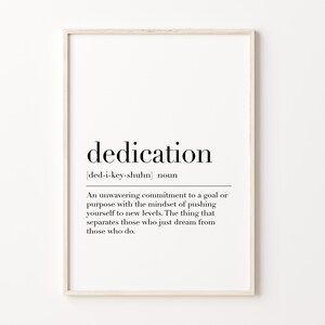 Dedication, Dedication Definition Print, Office Wall Decor ...
