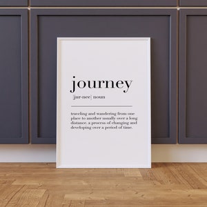 Journey, Journey Print, Journey Poster, Journey Definition, Journey ...