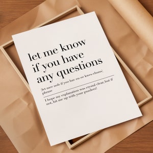 Let Me Know If You Have Any Questions, Definition Poster, Quote Print ...