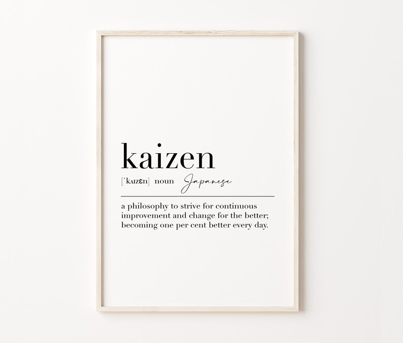 Kaizen, Kaizen Poster, Kaizen Quote Print, Kaizen Definition Poster ...