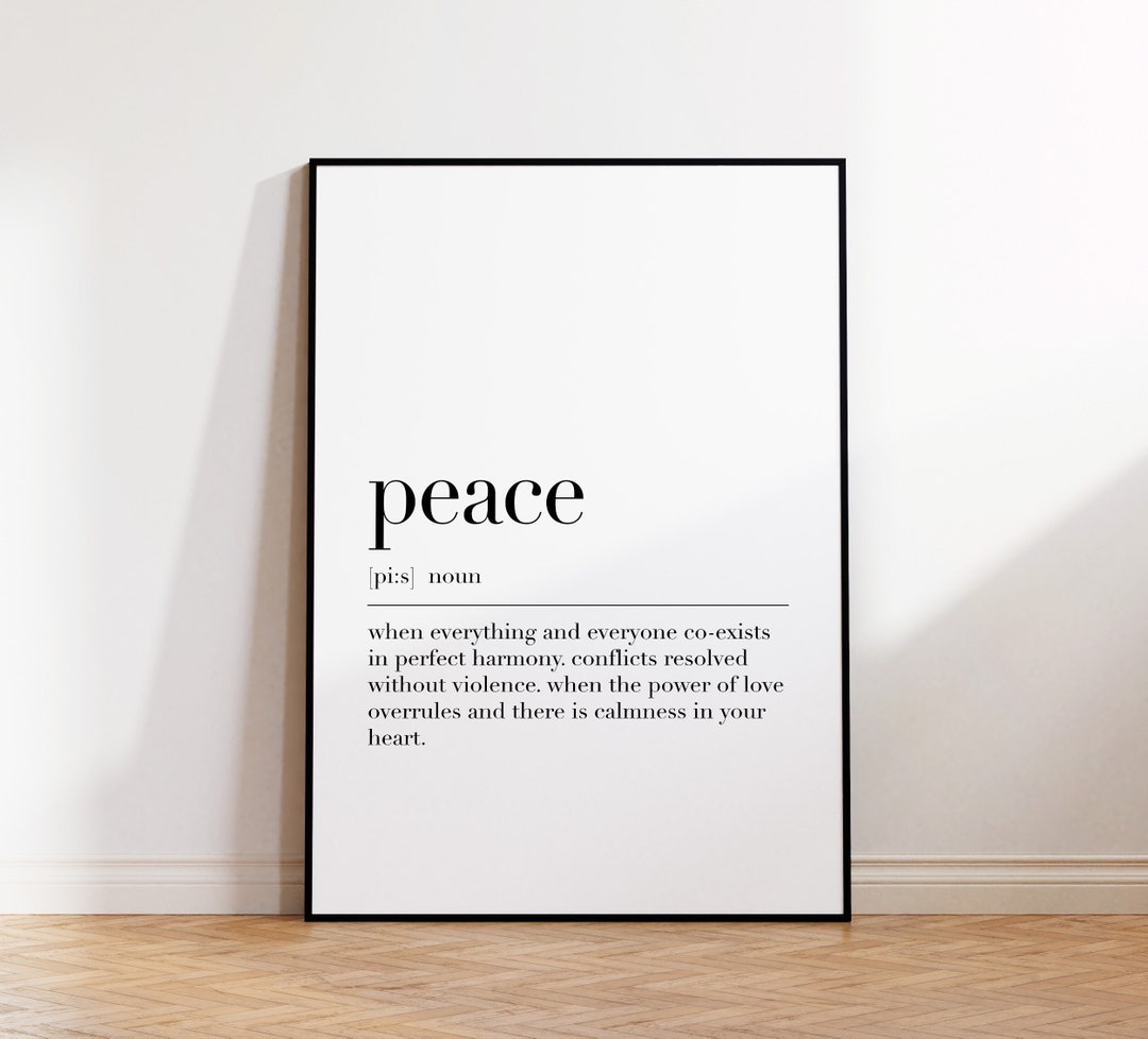 Peace, Peace Print, Peace Poster, Peace Sign, Peace Definition Print ...