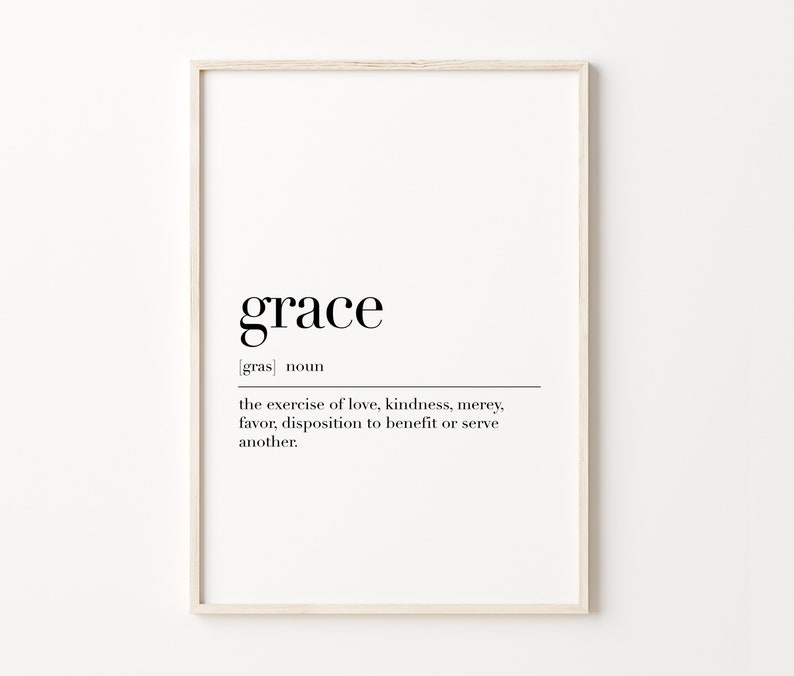 Grace Definition Print, Grace, Grace Print, Grace Poster, Grace Sign ...