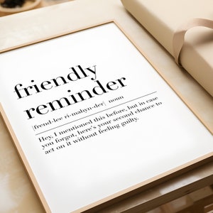 Friendly Reminder Definition Poster, Friendly Reminder Wall Art, Gift ...