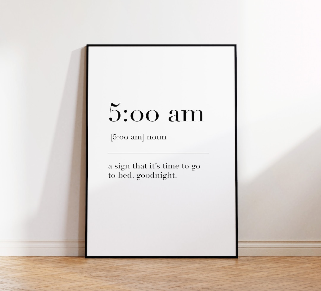 5.00 Am Definition Print, 5.00 Am Sign, 5.00 Am Wall Art, 5.00 Am ...