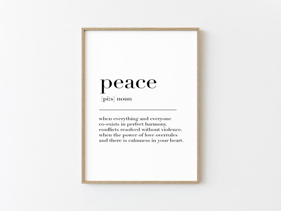 Peace Peace Print Peace Poster Peace Sign Peace Definition - Etsy