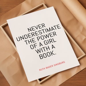 Never Underestimate the Power of a Girl With a Book, Ruth Bader ...