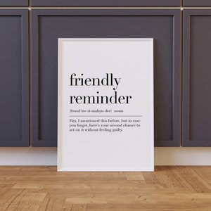 Friendly Reminder Definition Poster, Friendly Reminder Wall Art, Gift ...