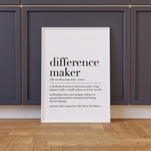 Difference Maker, Difference Maker Poster, Difference Maker Print ...