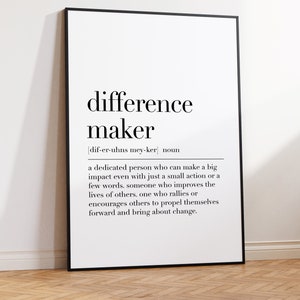 Difference Maker, Difference Maker Poster, Difference Maker Print, Quote Print, Definition ...
