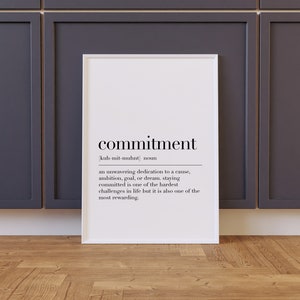 Commitment, Commitment Poster, Commitment Wall Decor, Commitment Definition Print, Quote Wall ...