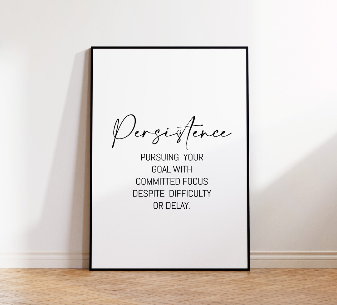 Persistence, Persistence Print, Persistence Poster, Definition Poster ...