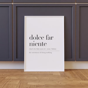 Dolce Far Niente Poster, Dolce Far Niente Definition Print, Italian ...
