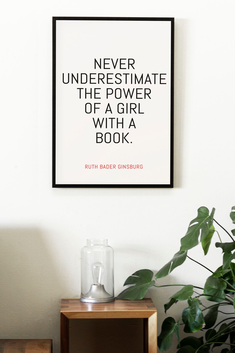 Never Underestimate the Power of a Girl With a Bookruth Bader - Etsy