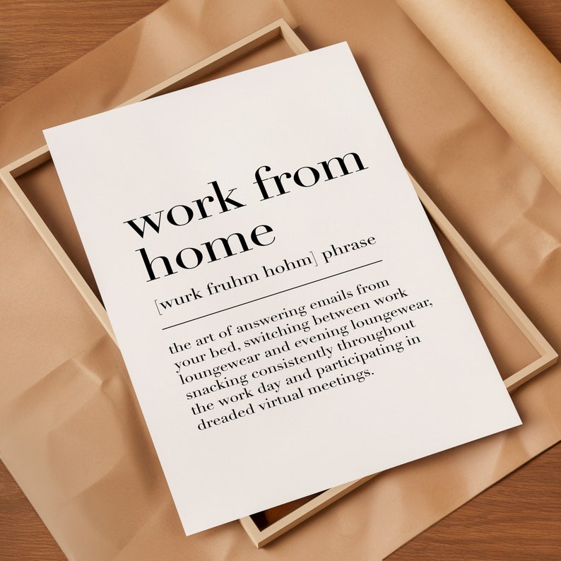 Work From Home, Work From Home Print, Work From Home Definition, Home ...