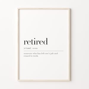 Retired Definition Print, Retirement Poster, Retired Print, Gift for ...