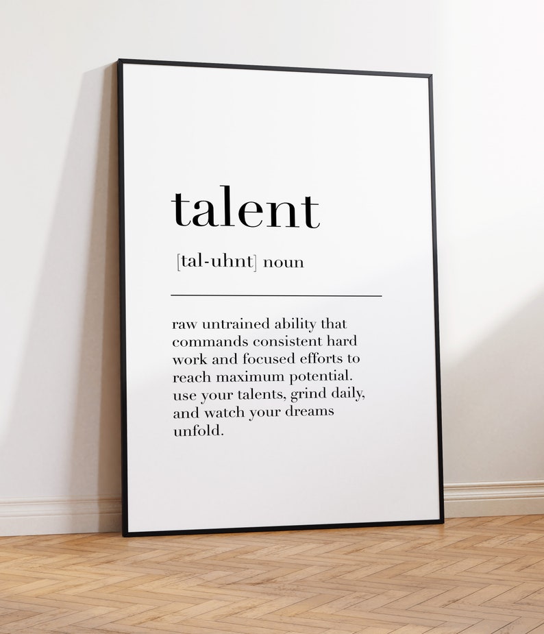 Talent, Talent Print, Talent Poster, Talent Definition Print, Talent ...