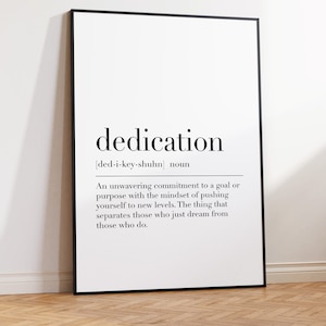 Dedication, Dedication Definition Print, Office Wall Decor ...
