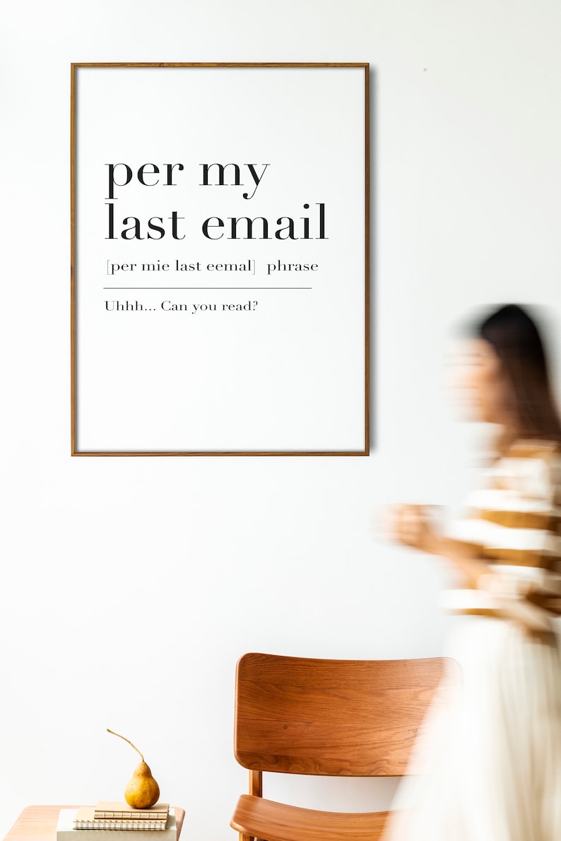 Per My Last Email Office Wall Art Definition Print Office | Etsy
