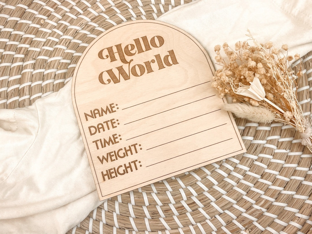 Hello World Baby Announcement Sign Hello World Plaque Gender - Etsy