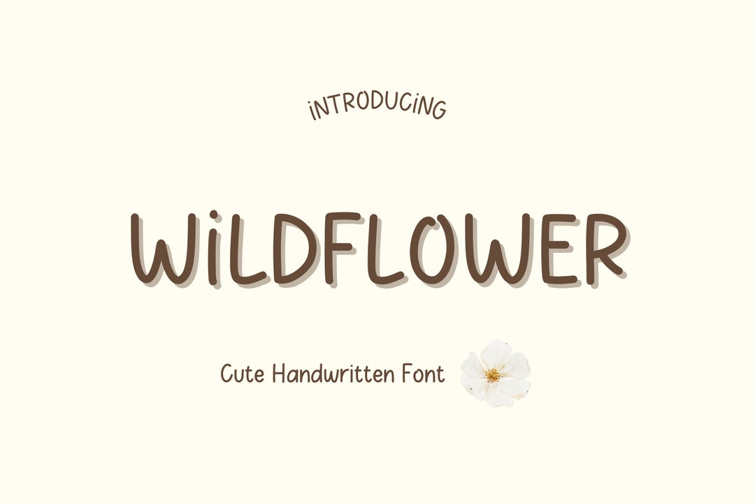 Wildflower Font, Cute Handwritten Font, Cute Handwriting Font, Digital ...