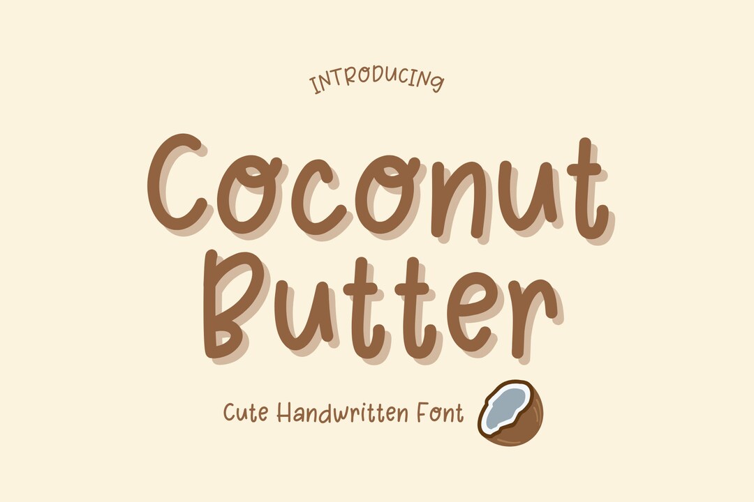 Coconut Butter Font, Cute Handwritten Font (OTF, TTF) - Etsy