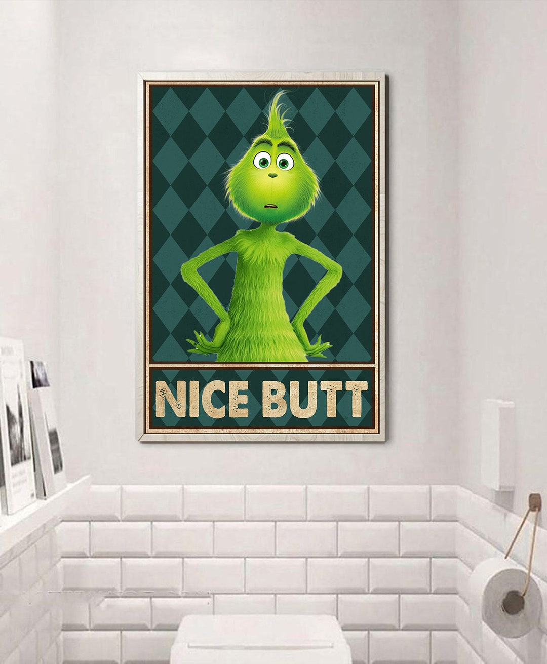 Grinch Bathroom Restroom Toilet Poster/canvas Vintage Funny - Etsy