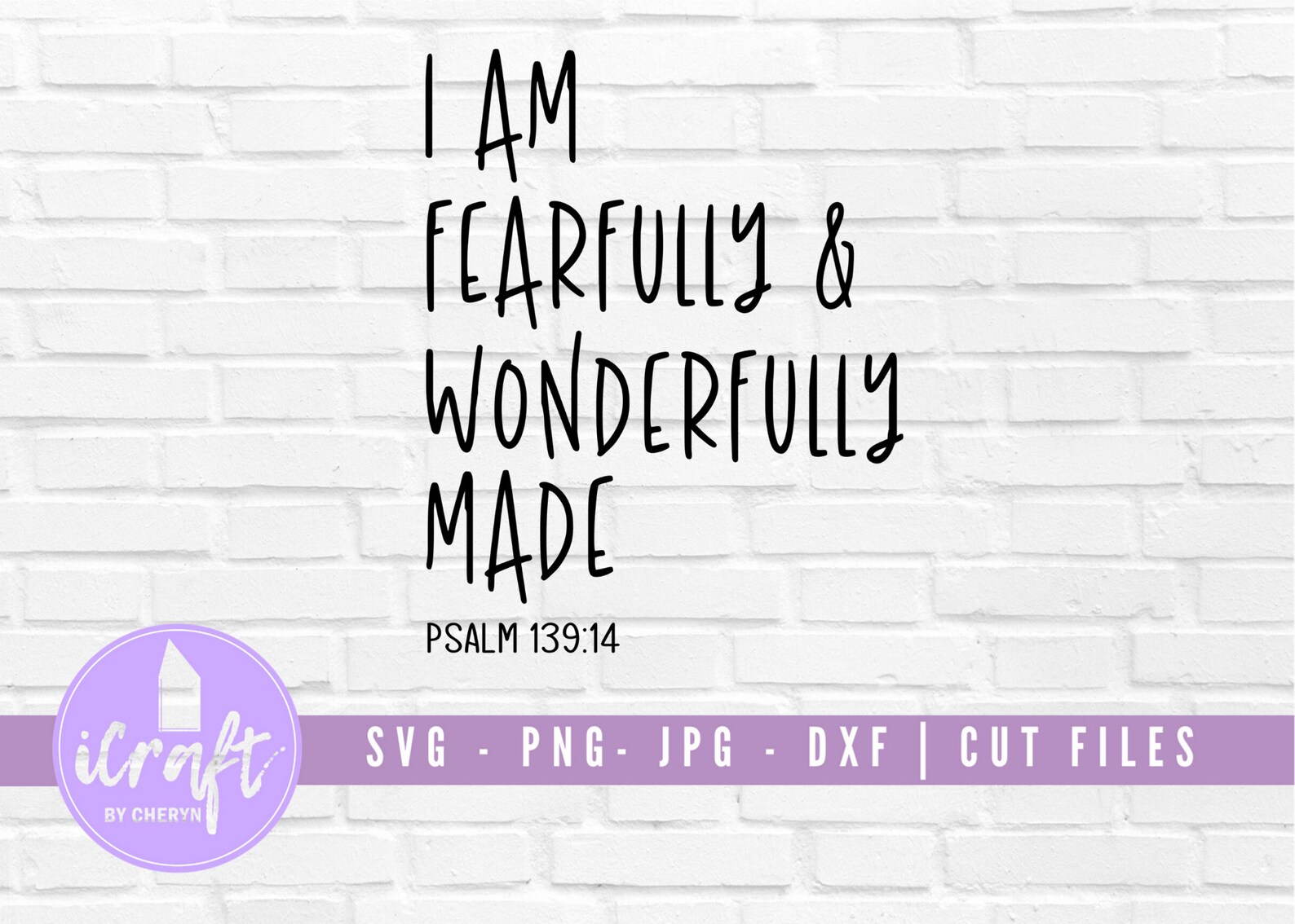 I Am Fearfully and Wonderfully Made SVG Religious Svg - Etsy