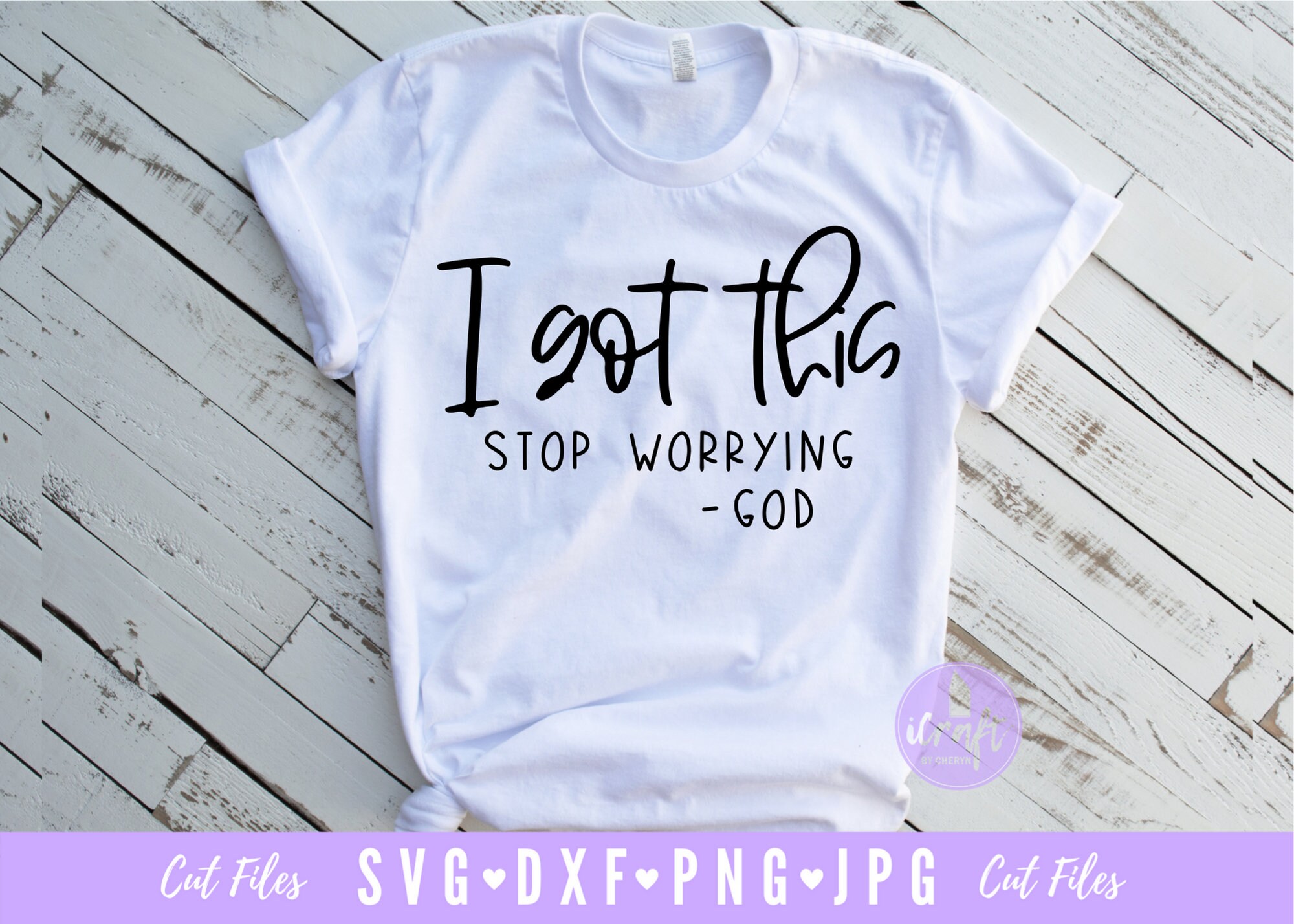 I Got This Stop Worrying SVG Child of God SVG Godfidence - Etsy