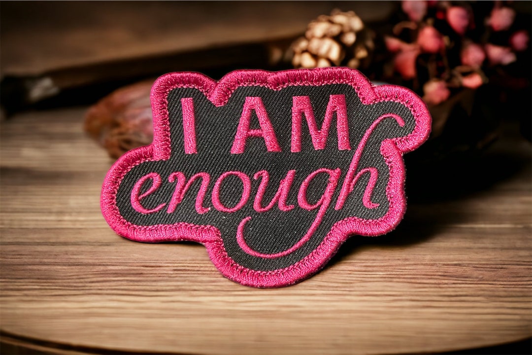 Affirmation Patch, I Am Enough Patch, Self-love Patch, Happy Patch ...