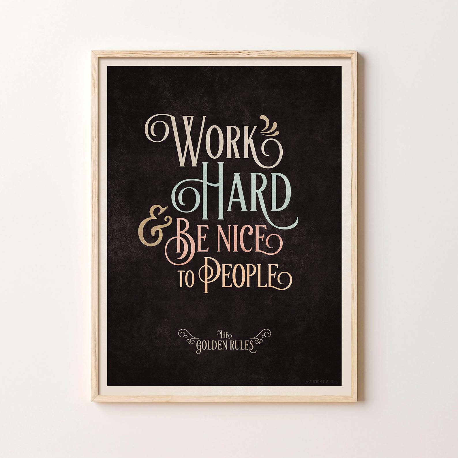 Work Hard and Be Nice to People Inspirational Quote Prints Boho Wall ...