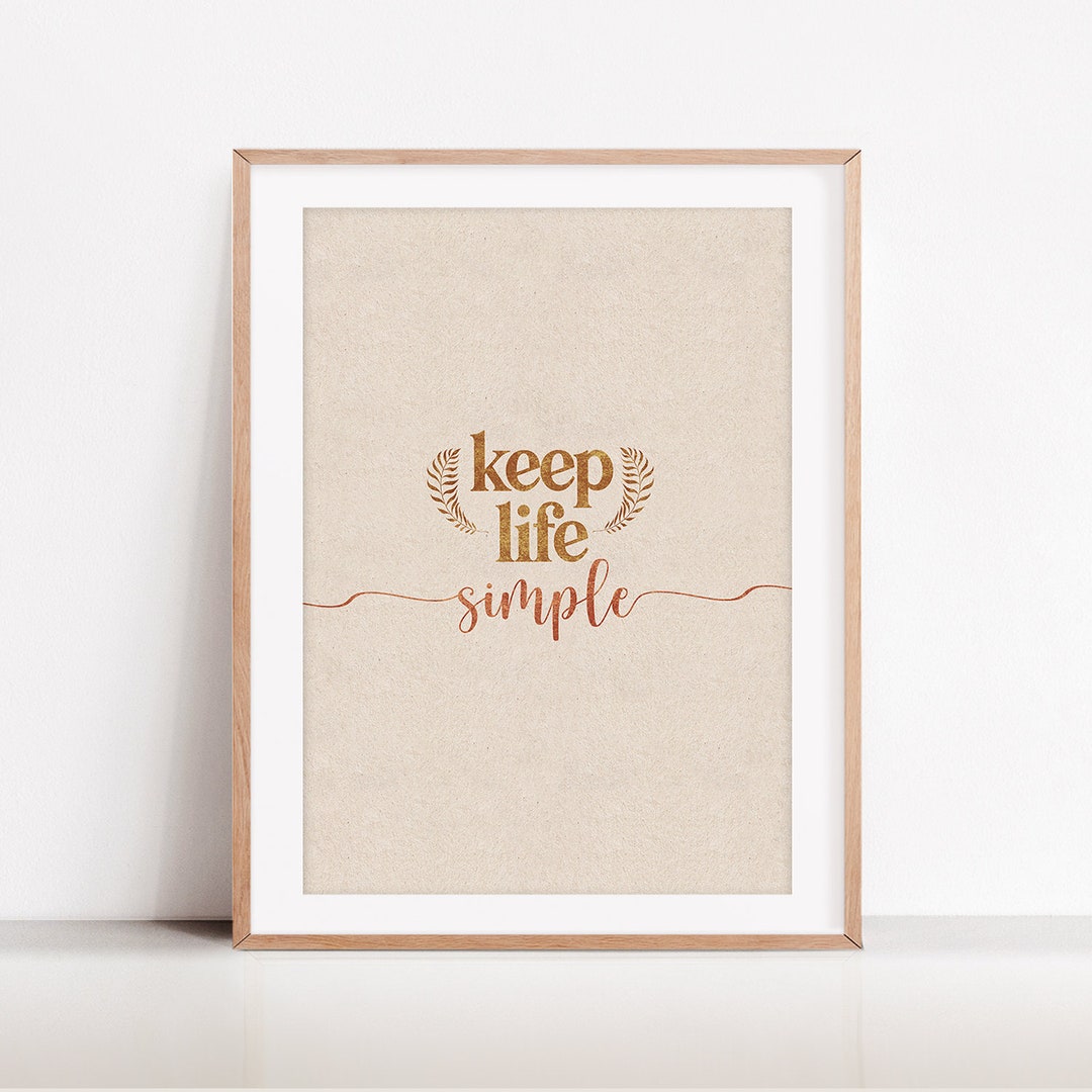 Keep Life Simple Printable Art, Inspirational Quotes, Motivational ...
