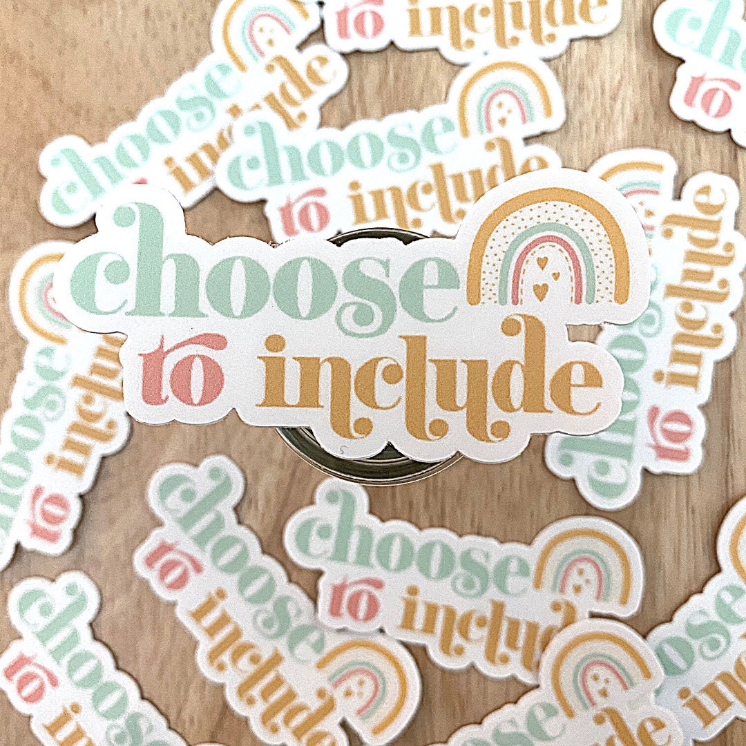 Choose to Include | Special Education Teacher Sticker| Special Ed ...