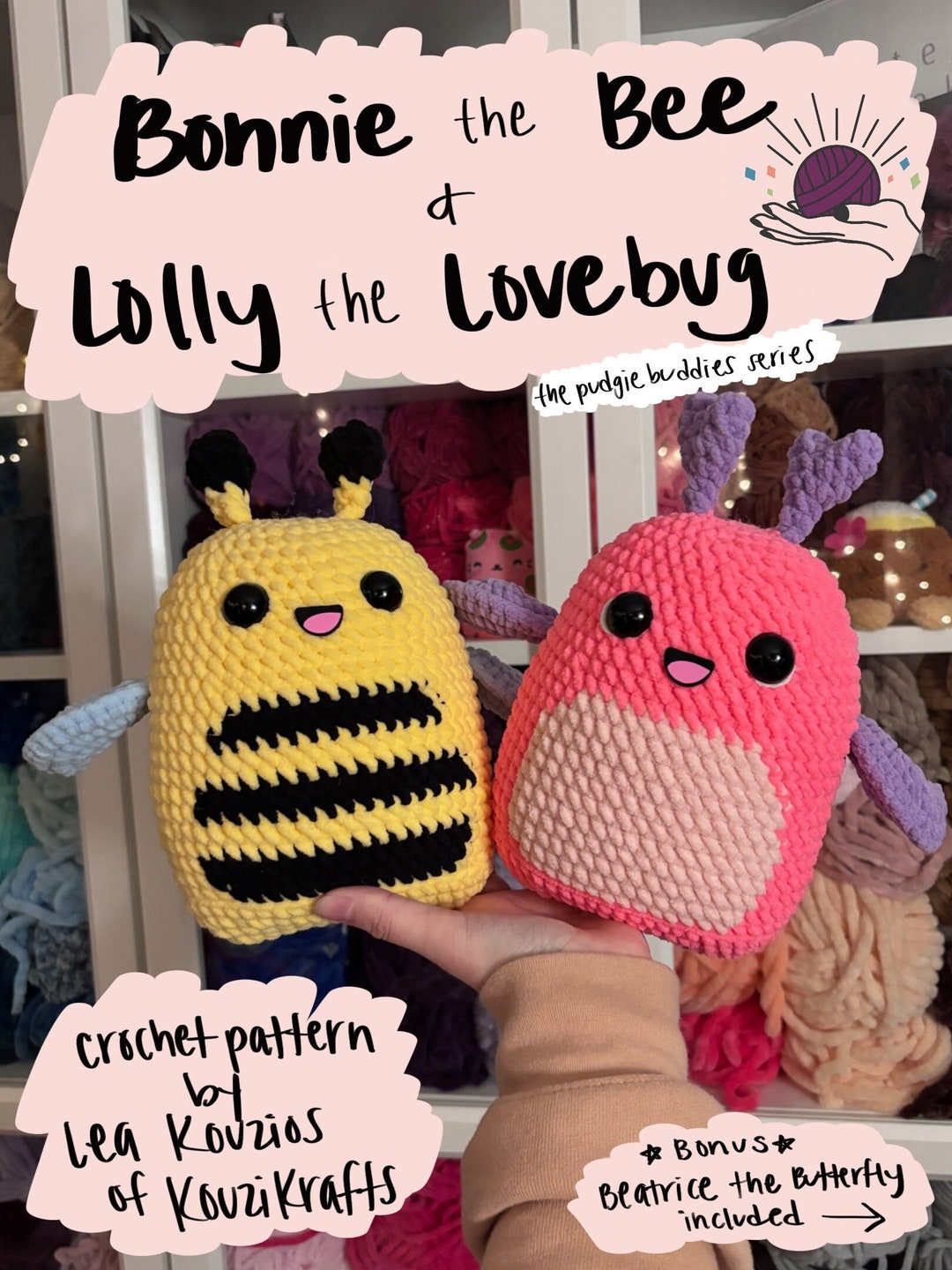 Bonnie the Bee & Lolly the Love Bug Crochet Pattern + BONUS Beatrice ...