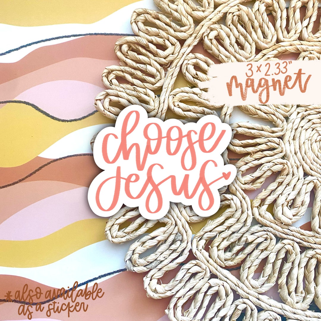 Choose Jesus Magnet - Aesthetic, Christianity, Calligraphy, Fridge ...