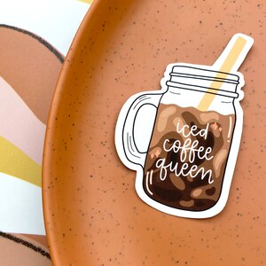Iced Coffee Queen Sticker Vinyl - Mason Jar Coffee, Iced Coffee ...