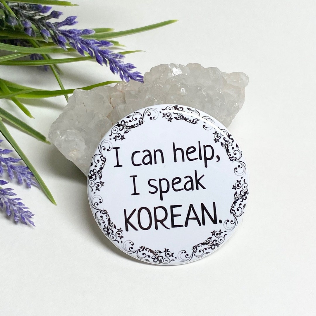 I Speak Korean Button, Custom Language Button, I Speak Korean Pin, I ...