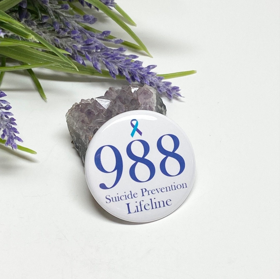 988 Suicide Prevention Lifeline Button, Suicide Prevention Button ...